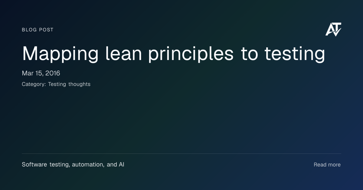 Mapping lean principles to testing | Awesome Testing