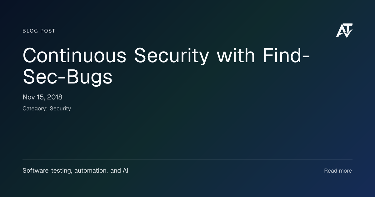 Continuous Security with Find-Sec-Bugs | Awesome Testing
