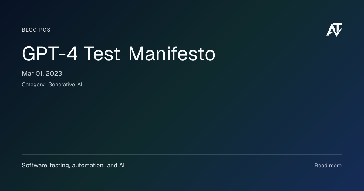 GPT-4 Test Manifesto | Awesome Testing